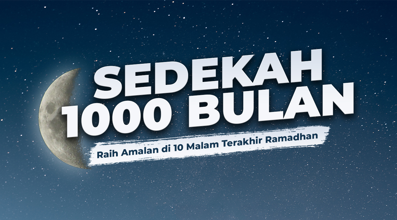 Sedekah 1000 Bulan - Wakaf Salman